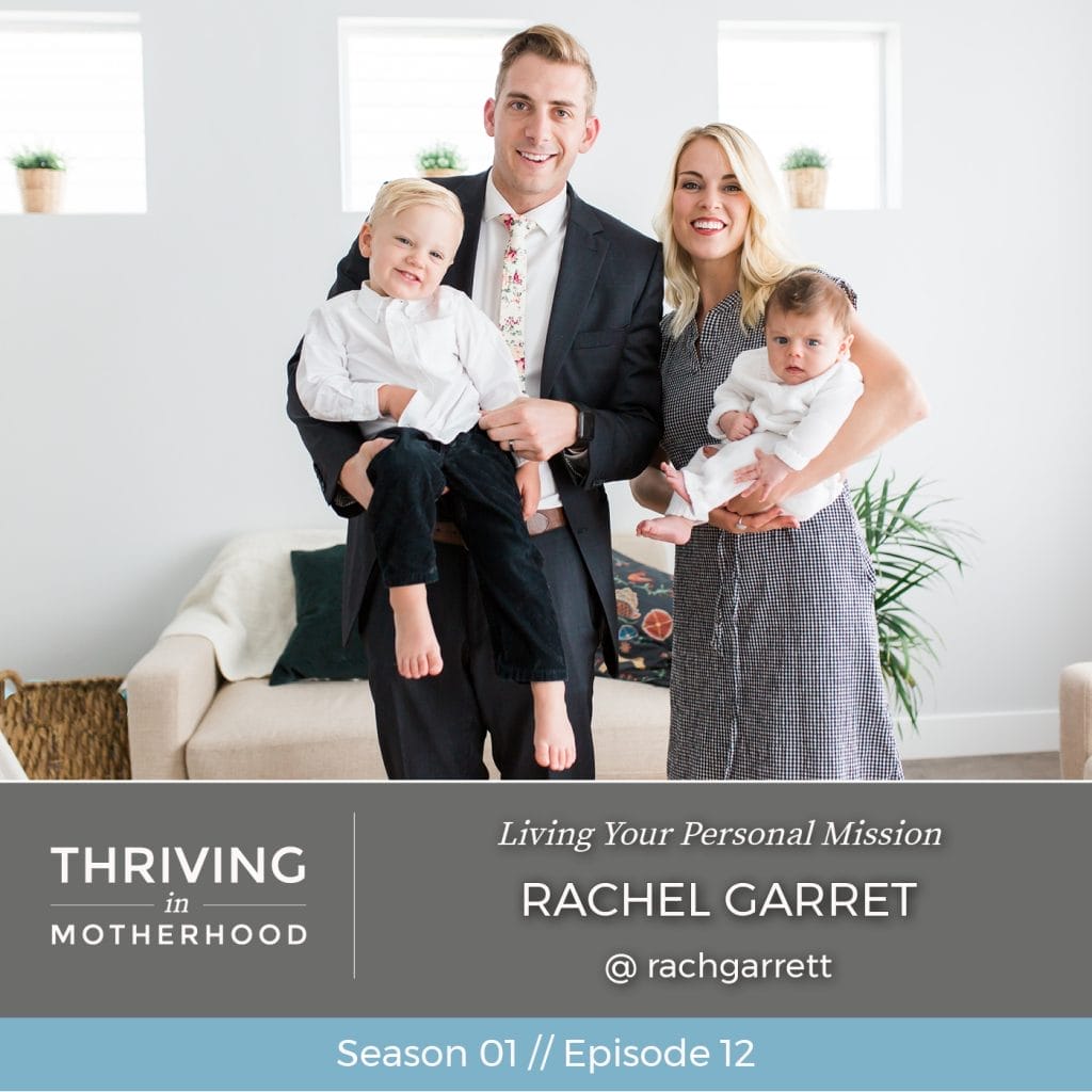 Living Your Personal Mission with Rachel Garrett [Episode 12 ...