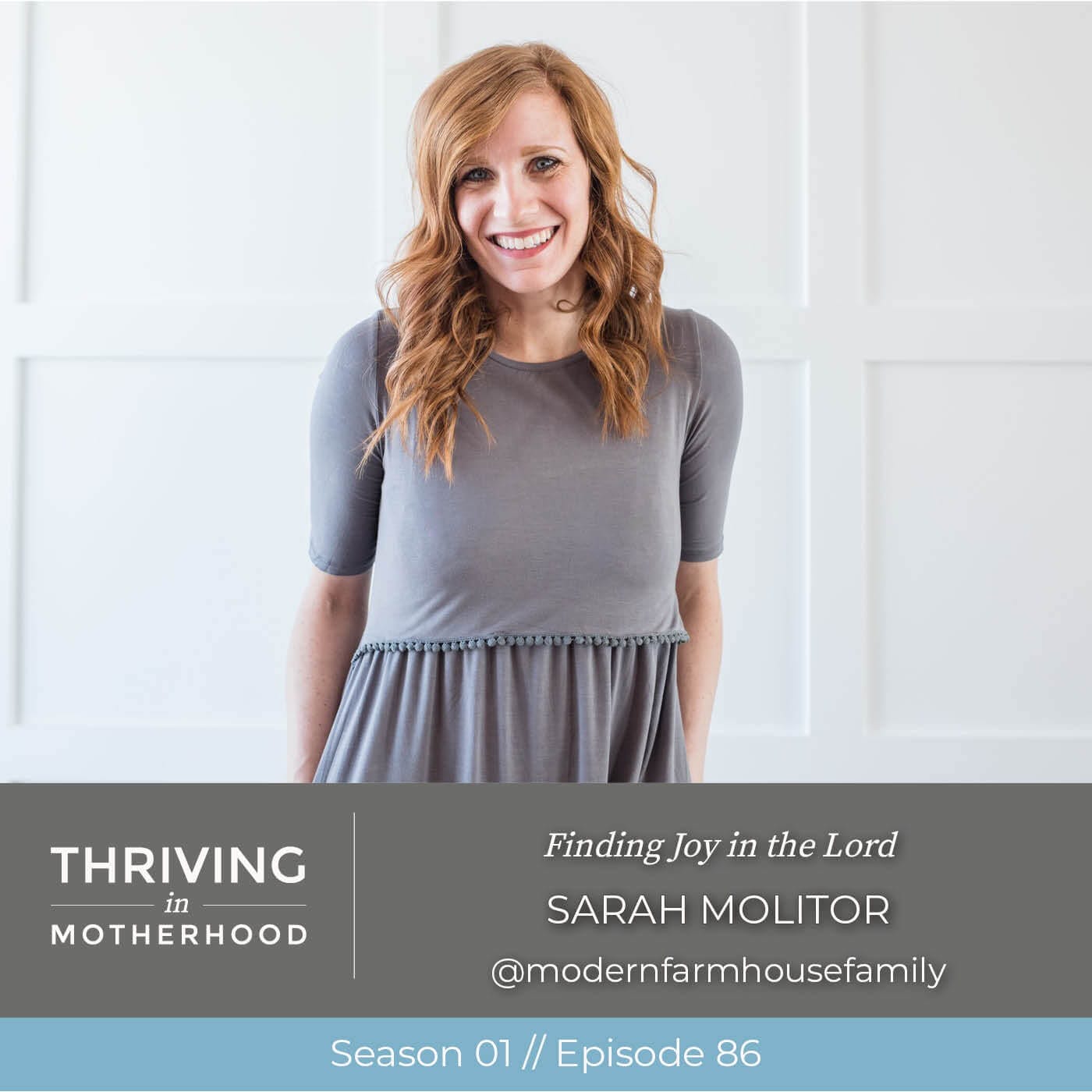 Finding Joy in the Lord with Sarah Molitor [Episode 86] - Thriving in ...